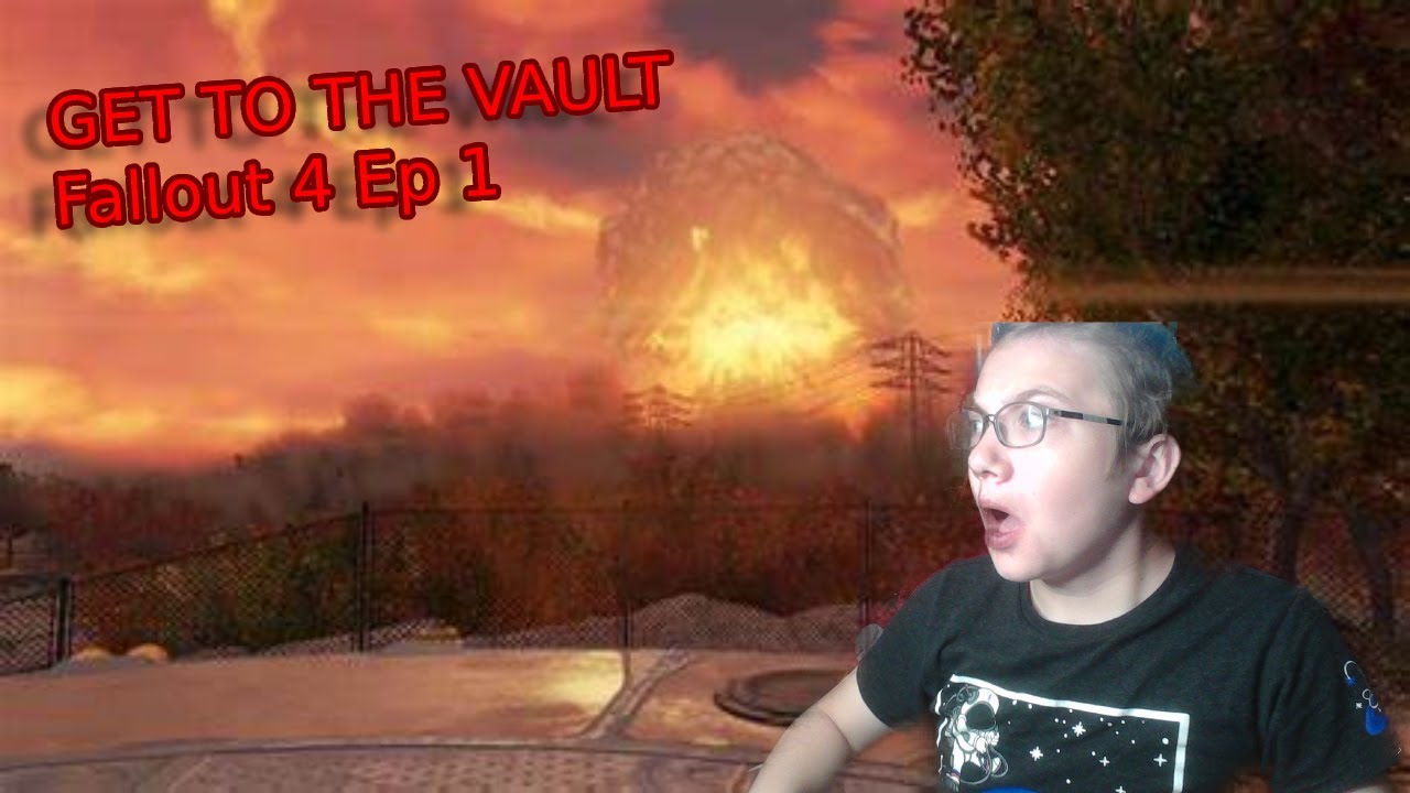 GET TO THE VAULT | Fallout 4 Ep 1 - YouTube