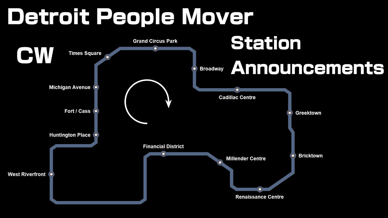 Detroit People Mover - Station Announcements (CW) from Financial ...