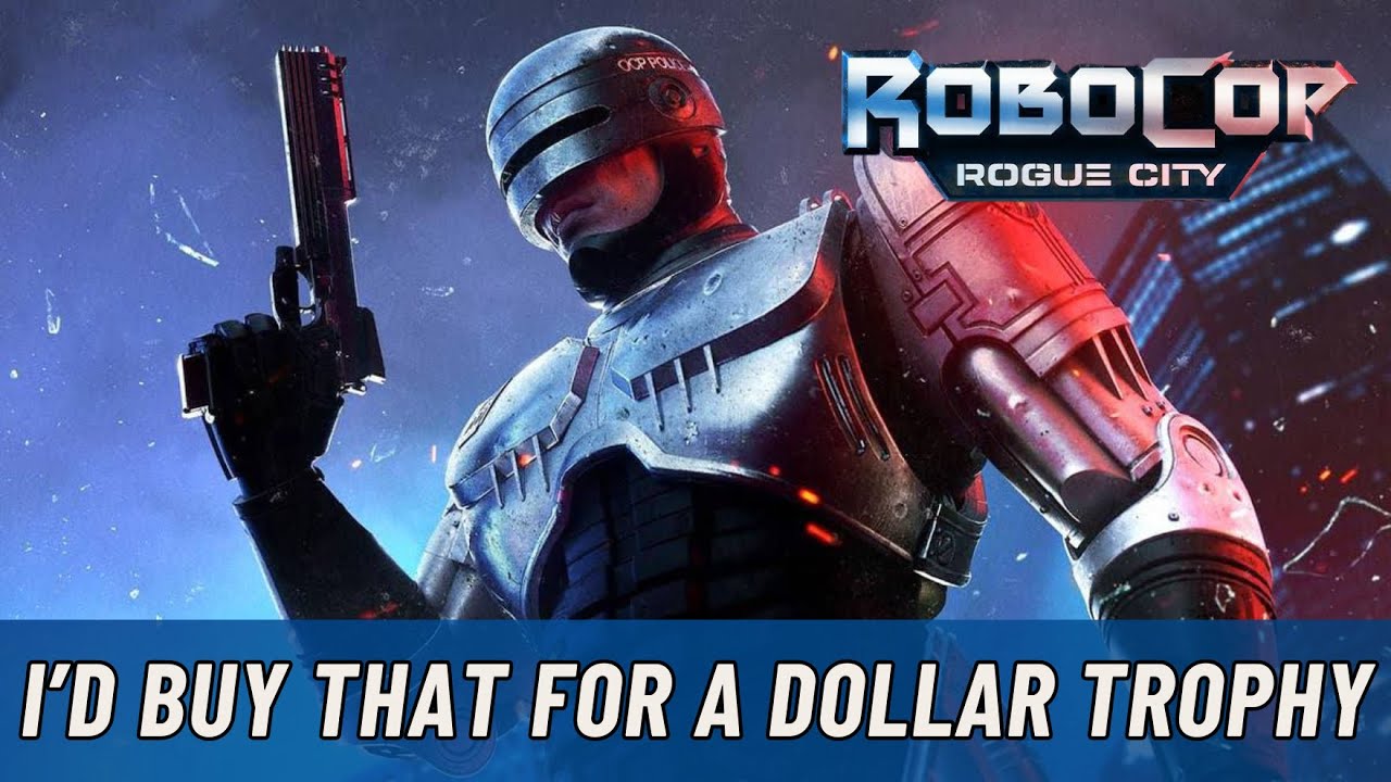 RoboCop: Rogue City - Trofeo Lo comprerei a un dollaro! | I'd Buy That ...