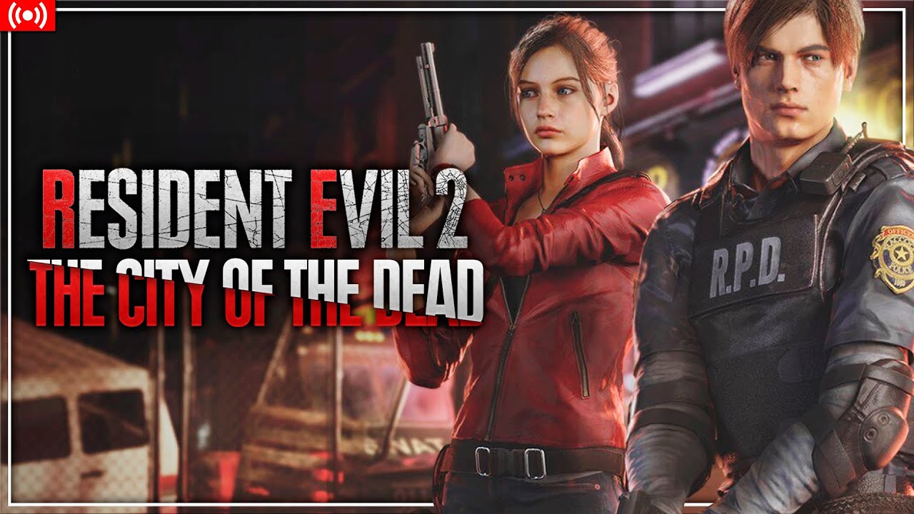 RESIDENT EVIL 2 REMAKE | THE CITY OF THE DEAD | FINAL | NUEVO MOD ...