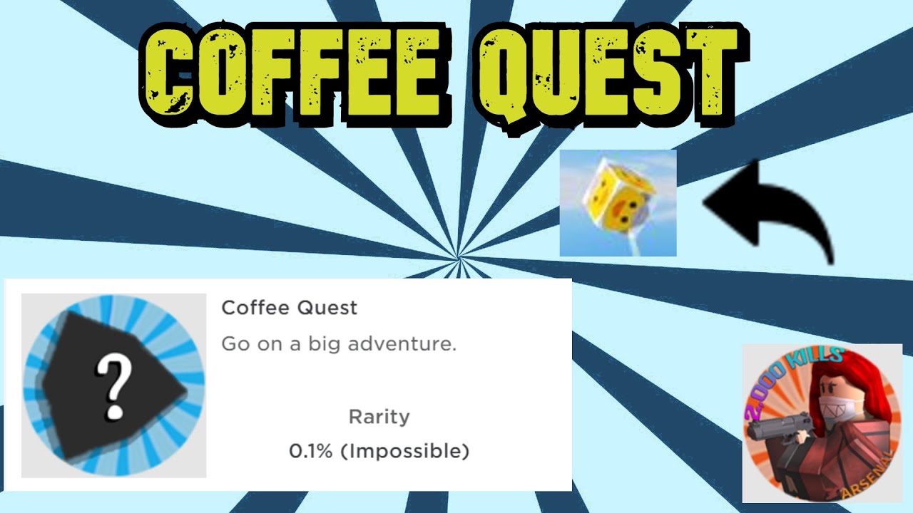 How To Get The SECRET Coffee Quest Badge & Kill Effect! (Roblox Arsenal ...