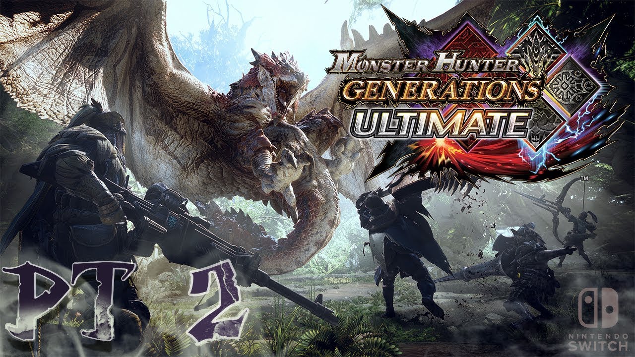 What is Monster Hunter Generation Ultimate | Nintendo Switch | PT 2 ...
