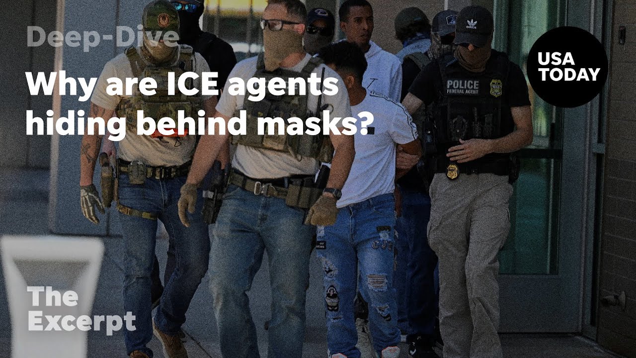 Why are ICE agents hiding behind masks? | The Excerpt - YouTube