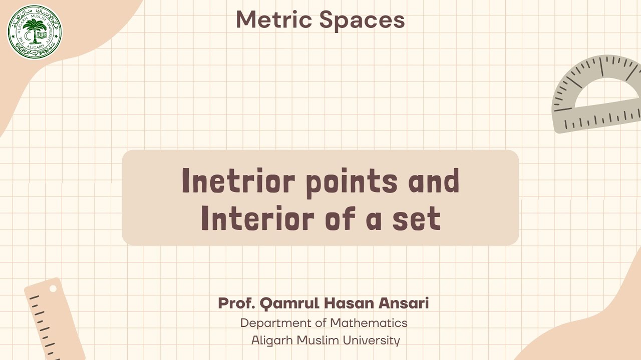 Inetrior points and Interior of a set - YouTube