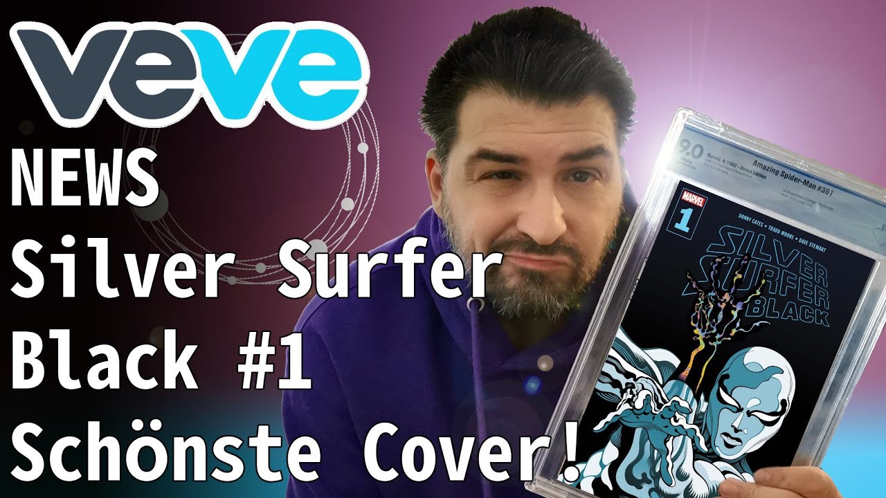 VEVE NEWS SILVER SURFER BLACK #1 NFT comic drop von Marvel! Super ...