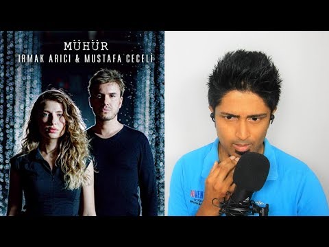 Irmak Arıcı & Mustafa Ceceli - Mühür REACTION