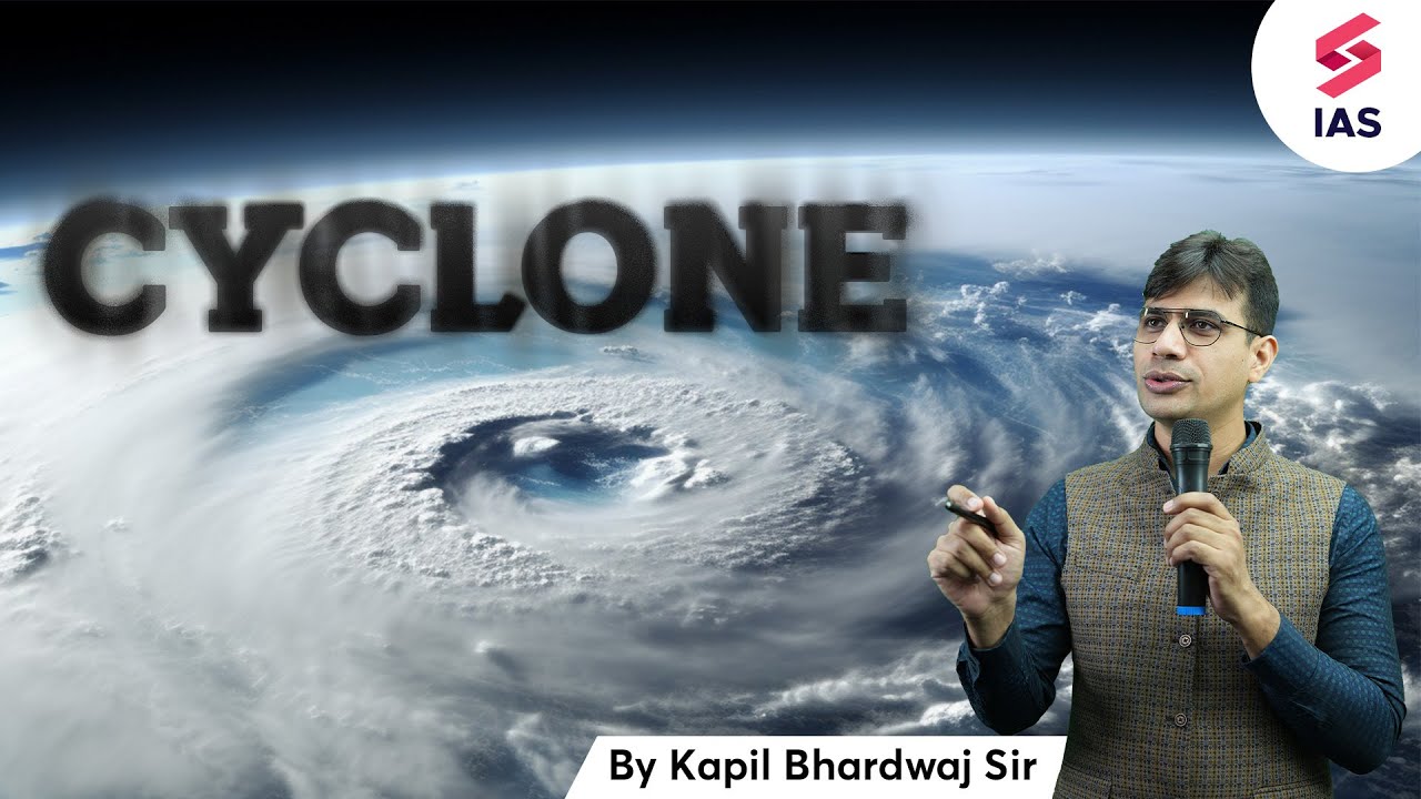 How Cyclones are Formed? | Geography for UPSC | Kapil Bhardwaj | UPSC ...