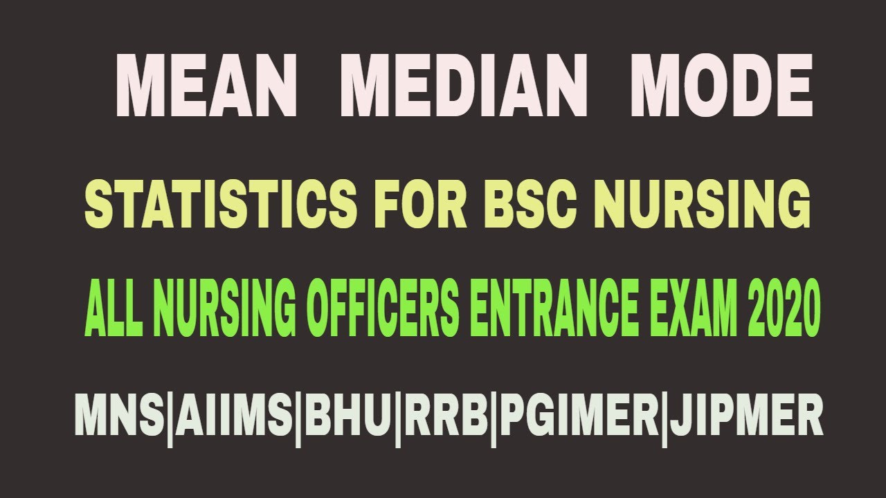 Mean, median and mode statistics calculate, important for nursing ...
