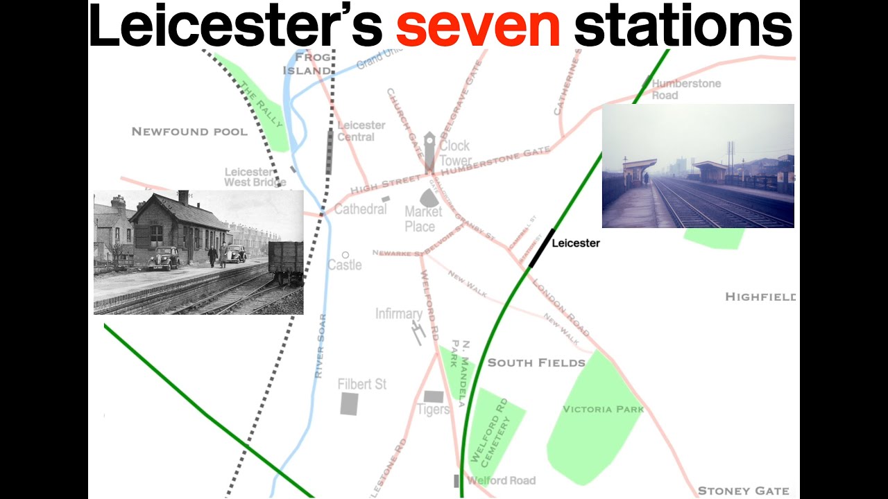 Railway Timelines - Leicester's stations - YouTube