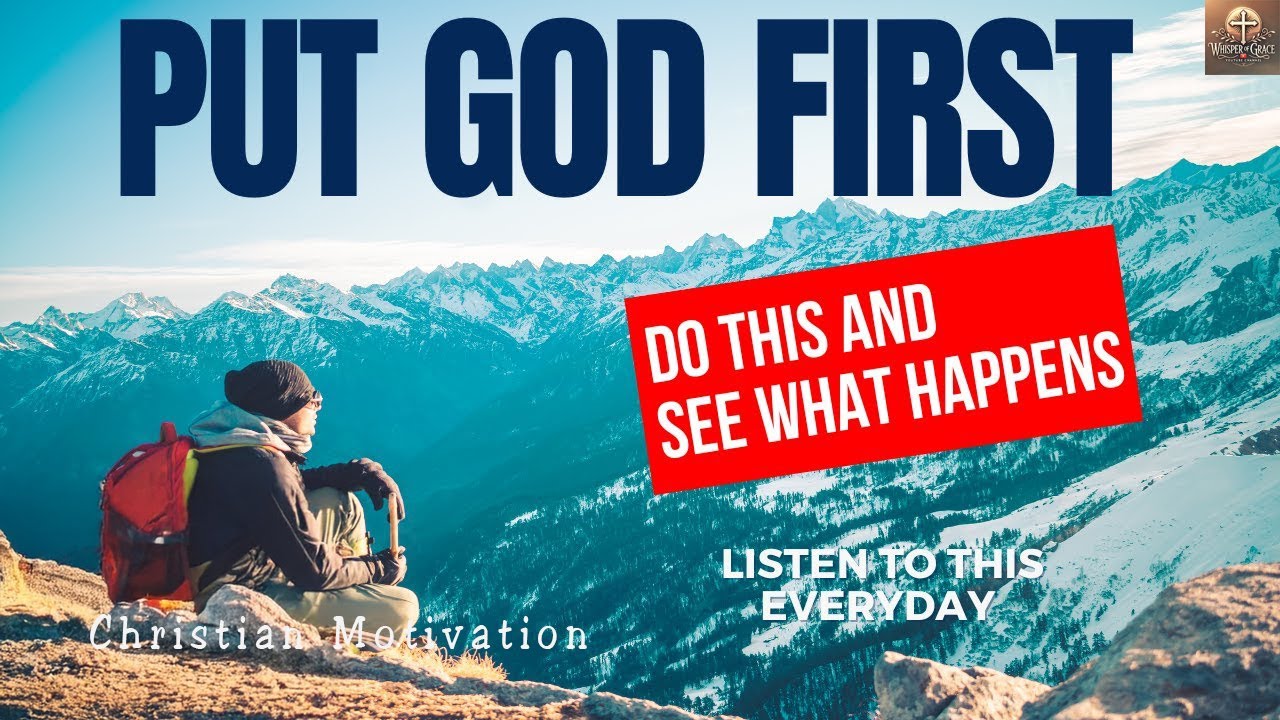 WATCH THIS! How To Put God First In Your Life – Daily Devotional - YouTube