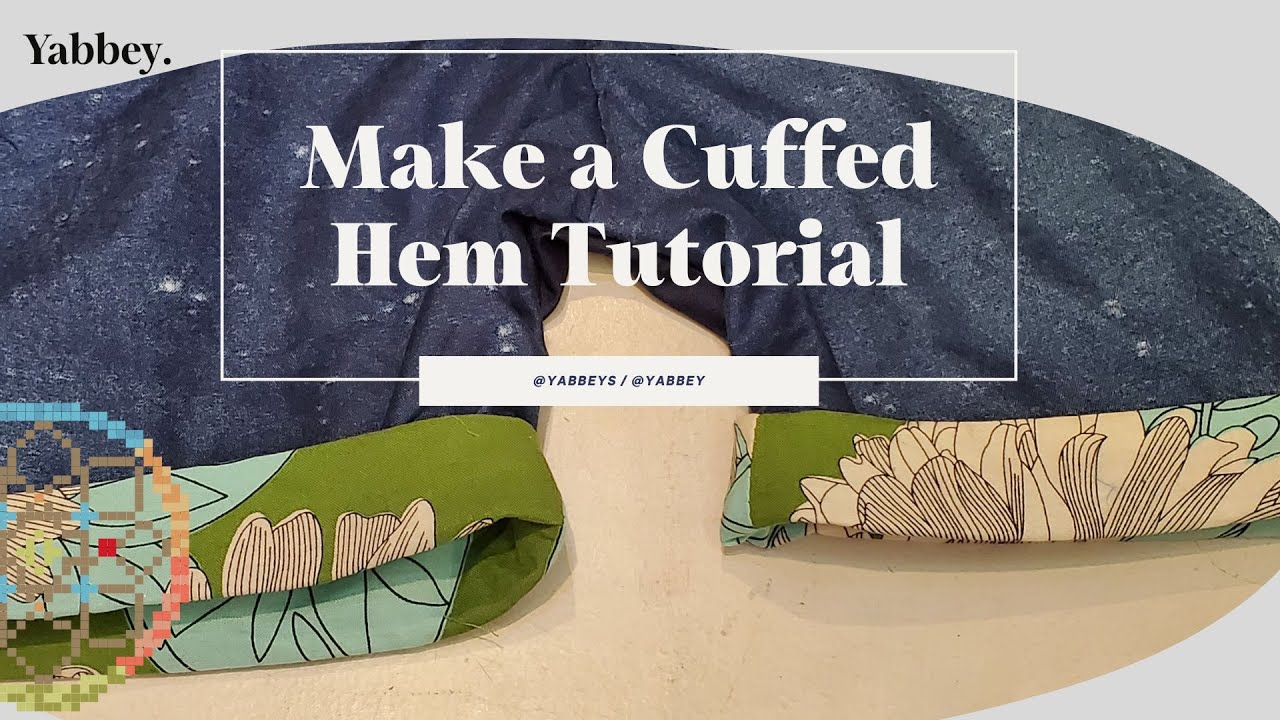 Cuffed Hem Sewing Tutorial - YouTube