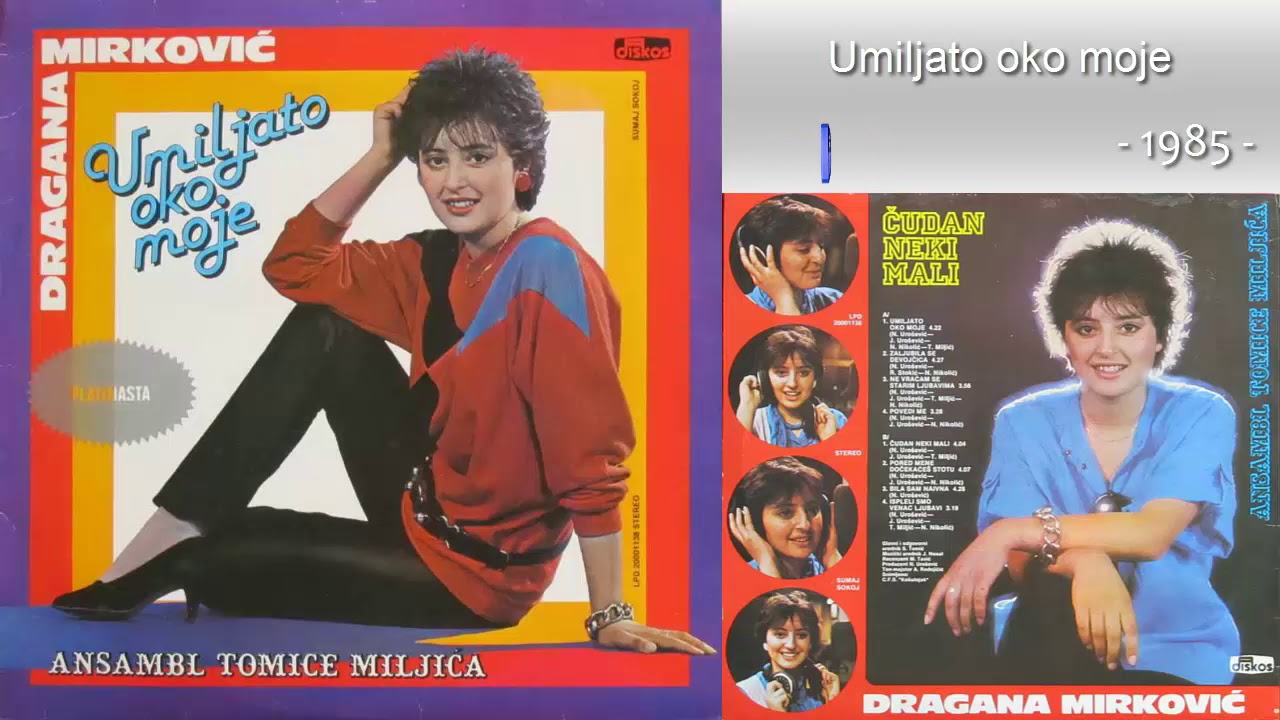 Dragana Mirkovic - Umiljato oko moje - (Audio 1985) - YouTube