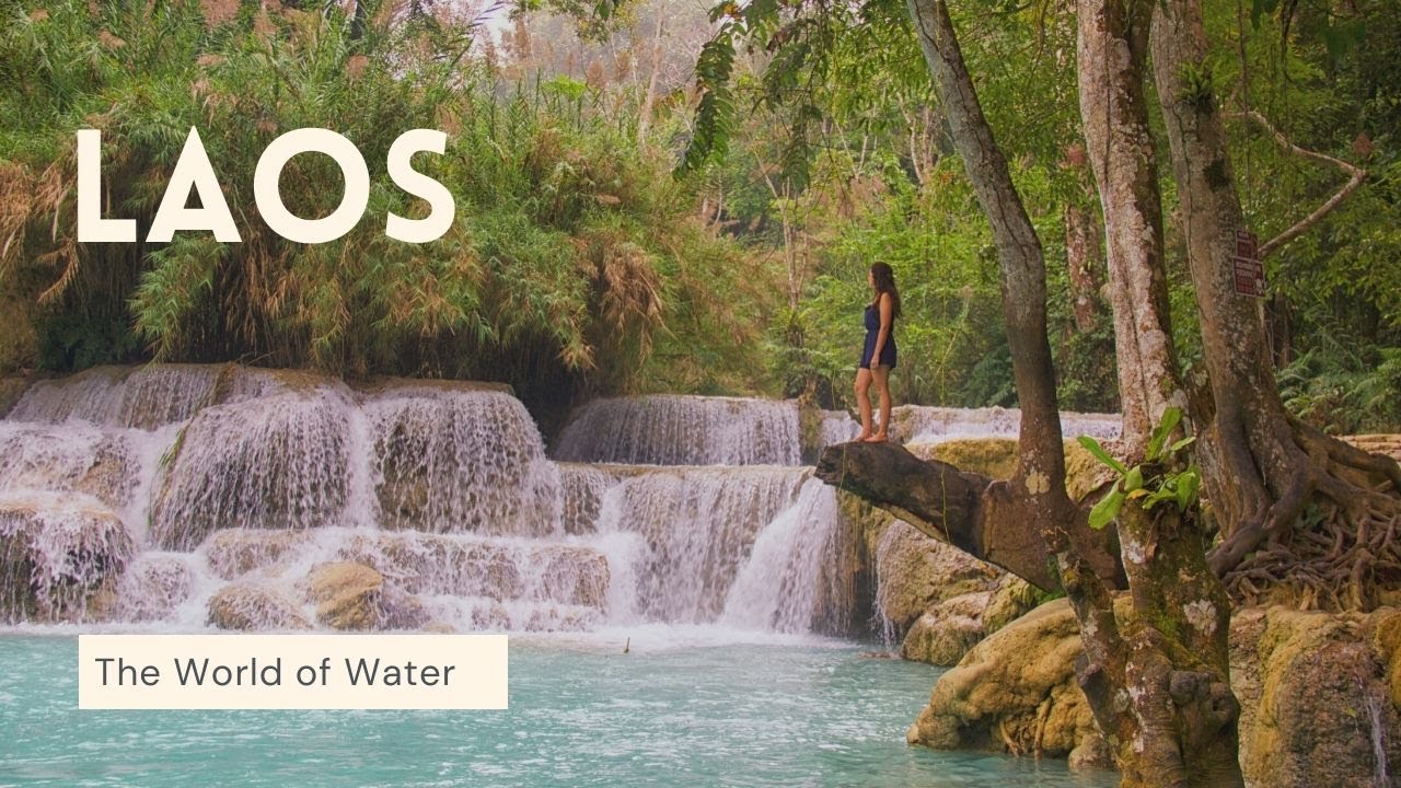 MAGICAL LAOS | The World of Water - YouTube