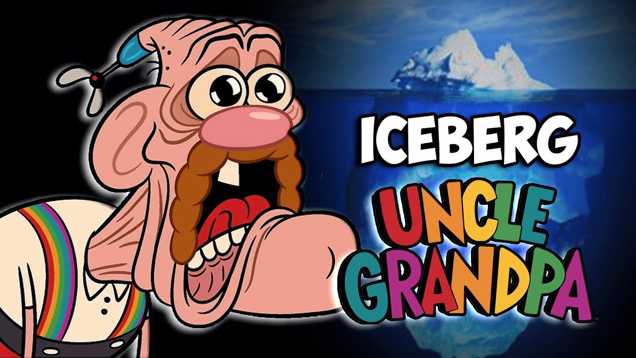 ICEBERG EXPLAINED UNCLE GRANDPA - YouTube