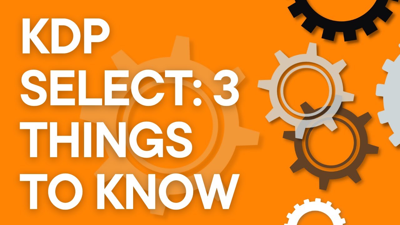 Amazon KDP Select: 3 things every author and publisher need to know ...