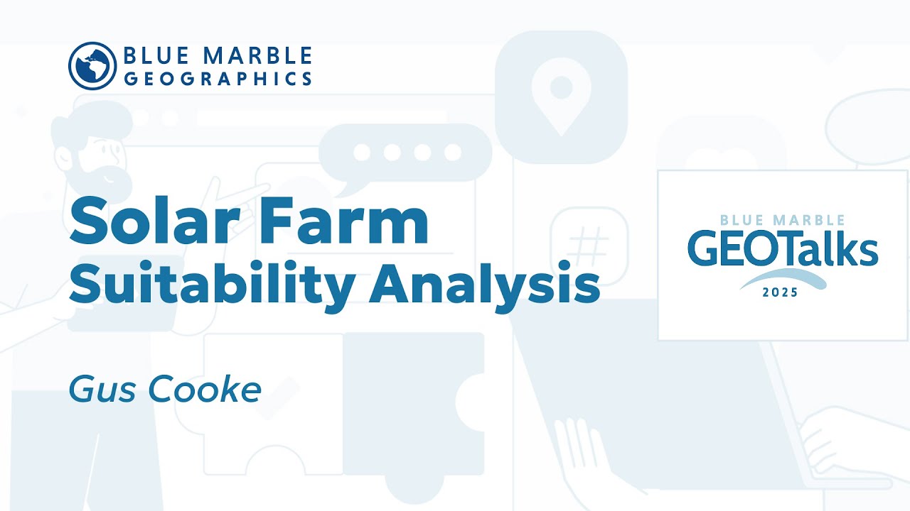 Solar Farm Suitability Analysis | GEOTalks 2025 User Conference - YouTube
