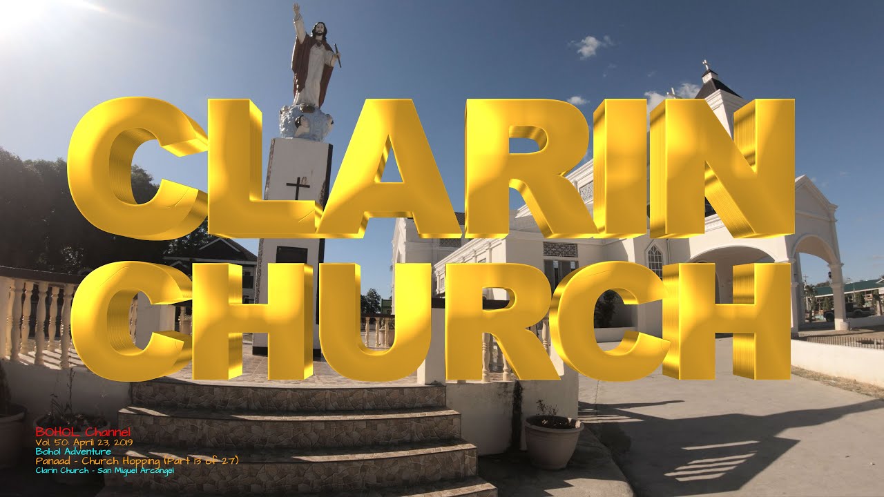 Clarin Church - San Miguel Arcángel - YouTube