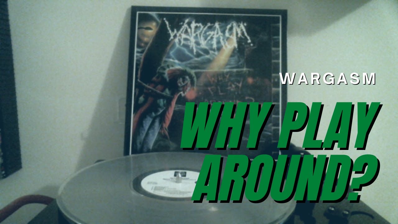 Wargasm "Why Play Around?" (1988) Full Album | Vinyl Rip - YouTube