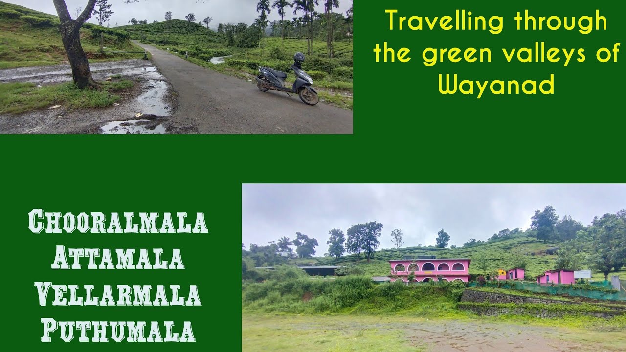 Exploring Wayanad- Chooralmala, Vellarmala, Puthumala, Attamala - YouTube