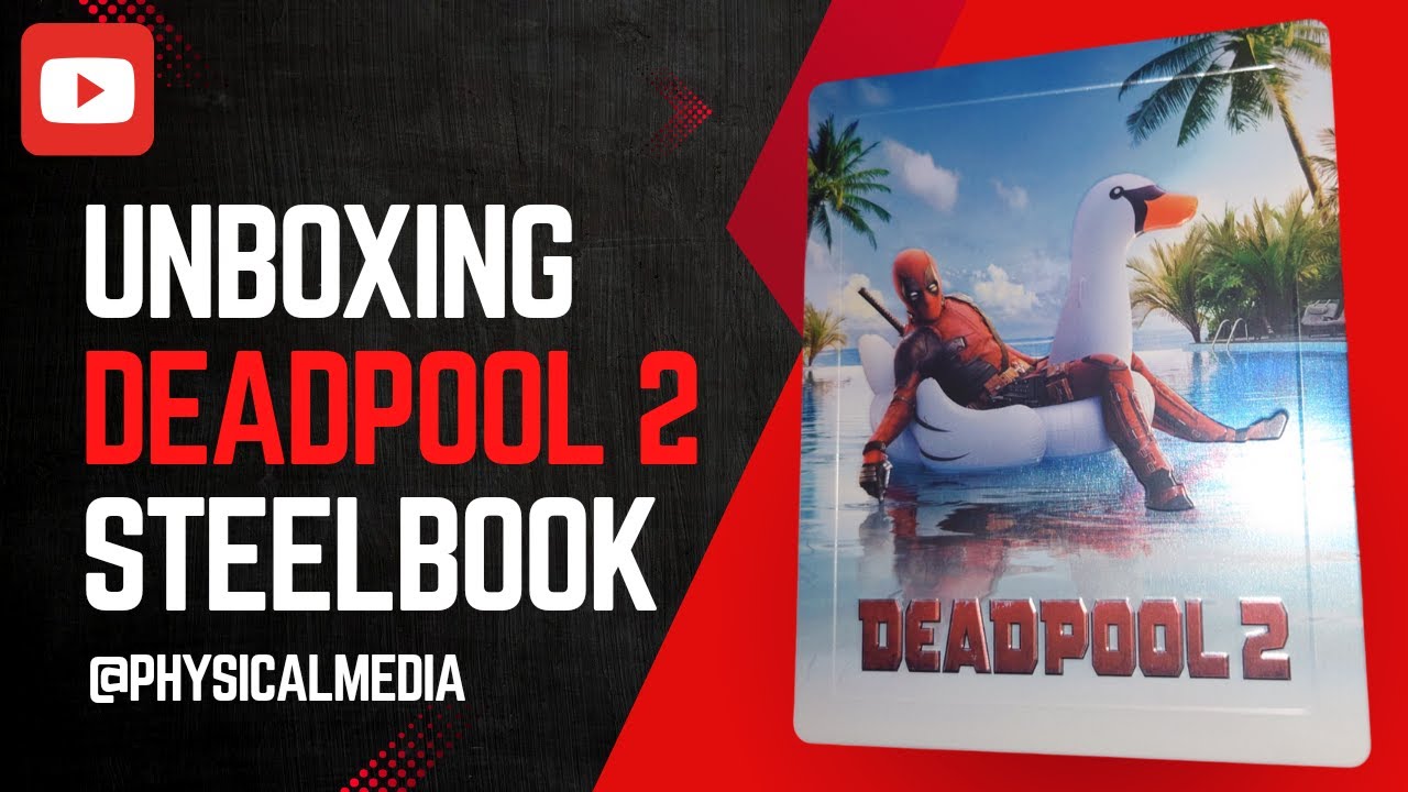 DEADPOOL 2 STEELBOOK UNBOXING #4kultrahd & Blu-ray Lenticular - YouTube