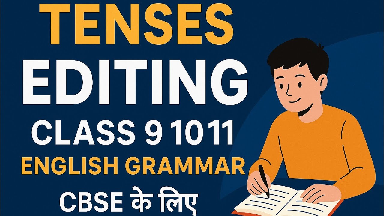 Editing based on Tenses/Tenses editing/Class 9/10/11/English/Grammar ...