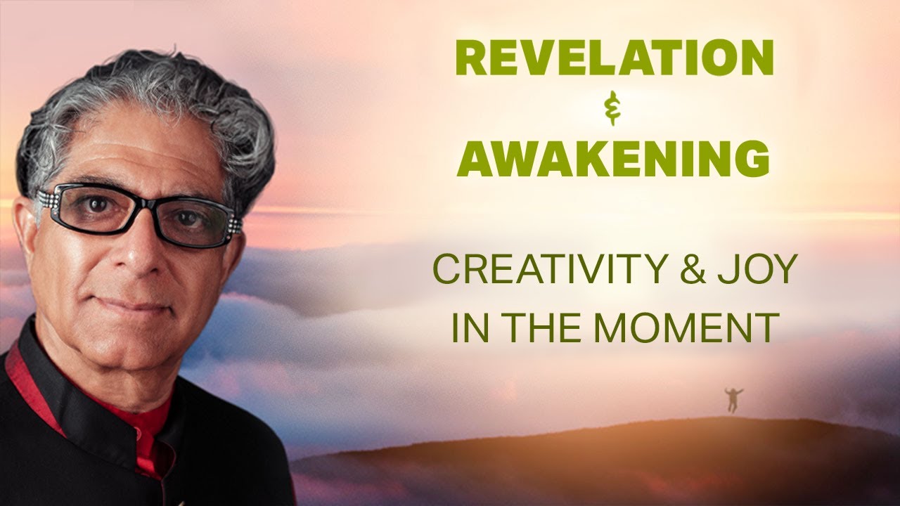 Revelation & Awakening: Creativity and Joy in the moment - YouTube