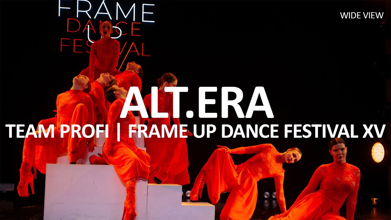ALT.ERA (WIDE VIEW) - TEAM PRO | FRAME UP FESTIVAL XV - YouTube