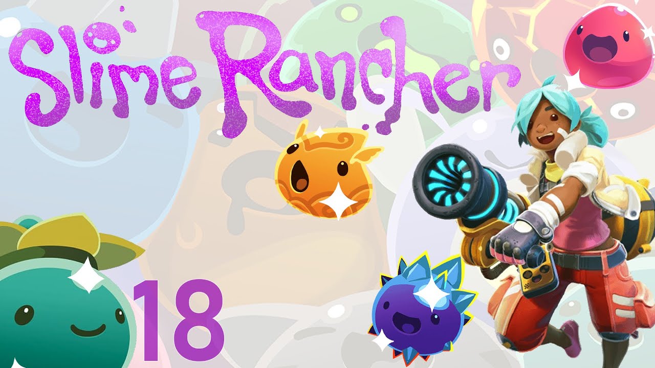Slime Rancher -18- Ein K.O. mit Folgen! - YouTube