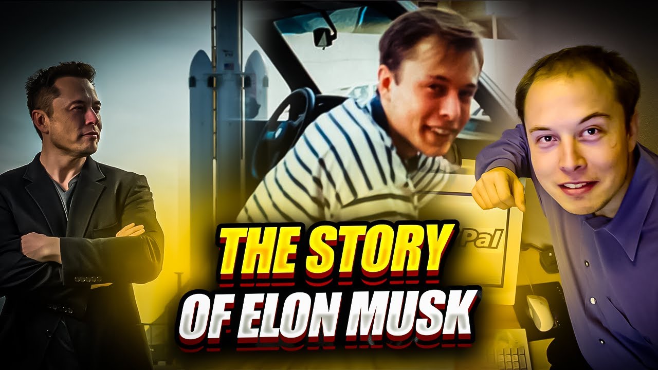 The Story of Elon Musk - YouTube