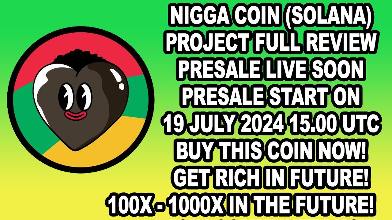 NIGGA COIN PROJECT FULL REVIEW | PRESALE LIVE SOON | BEST COIN TO BUY ...