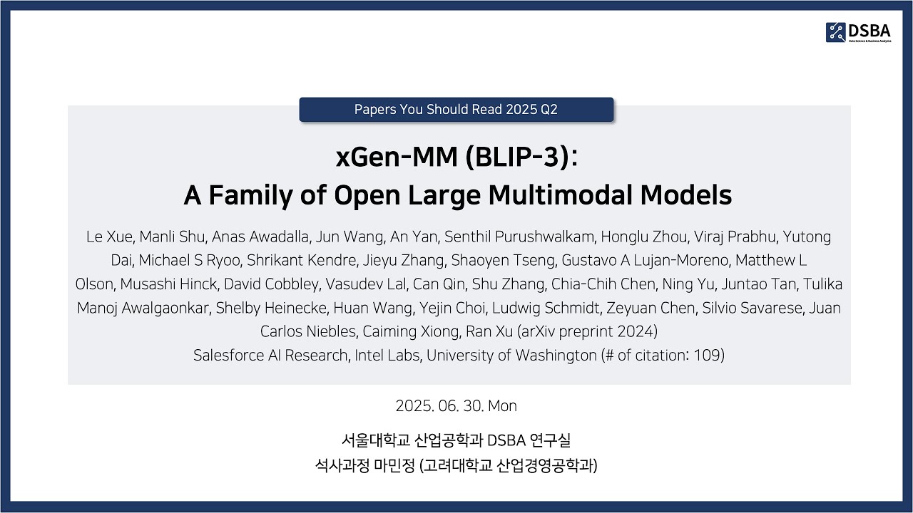[Paper Review] xGen-MM (BLIP-3): A Family of Open Large Multimodal Models - YouTube
