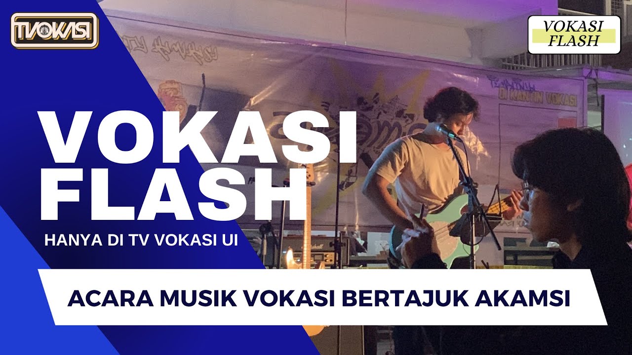 Vokasi Flash - Acara Musik Kamikasi (AKAMSI) - YouTube