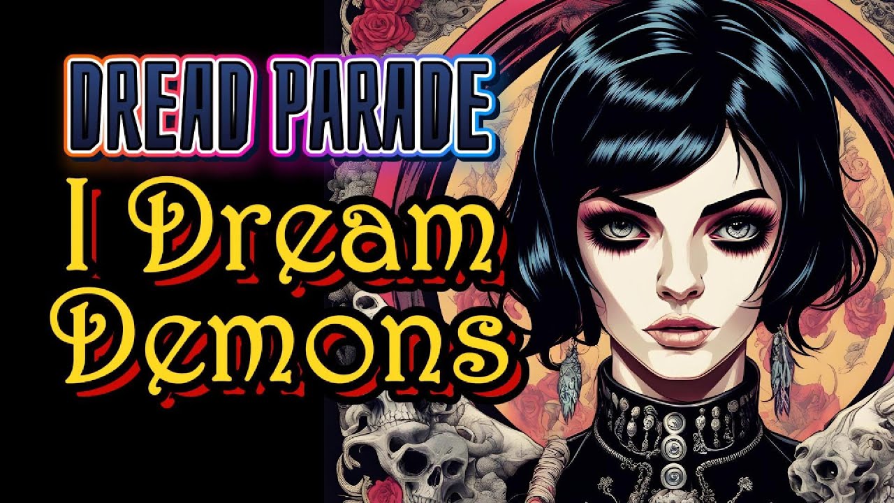 Dread Parade - I Dream Demons (New Creepy Metal Song) - YouTube