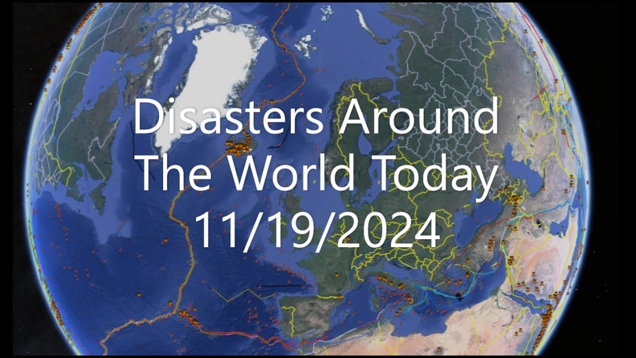 Disasters And World News Around The World Today 11/19/2024 - YouTube