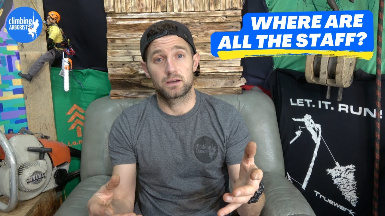 Finding Staff for tree work, why is it so hard? - YouTube