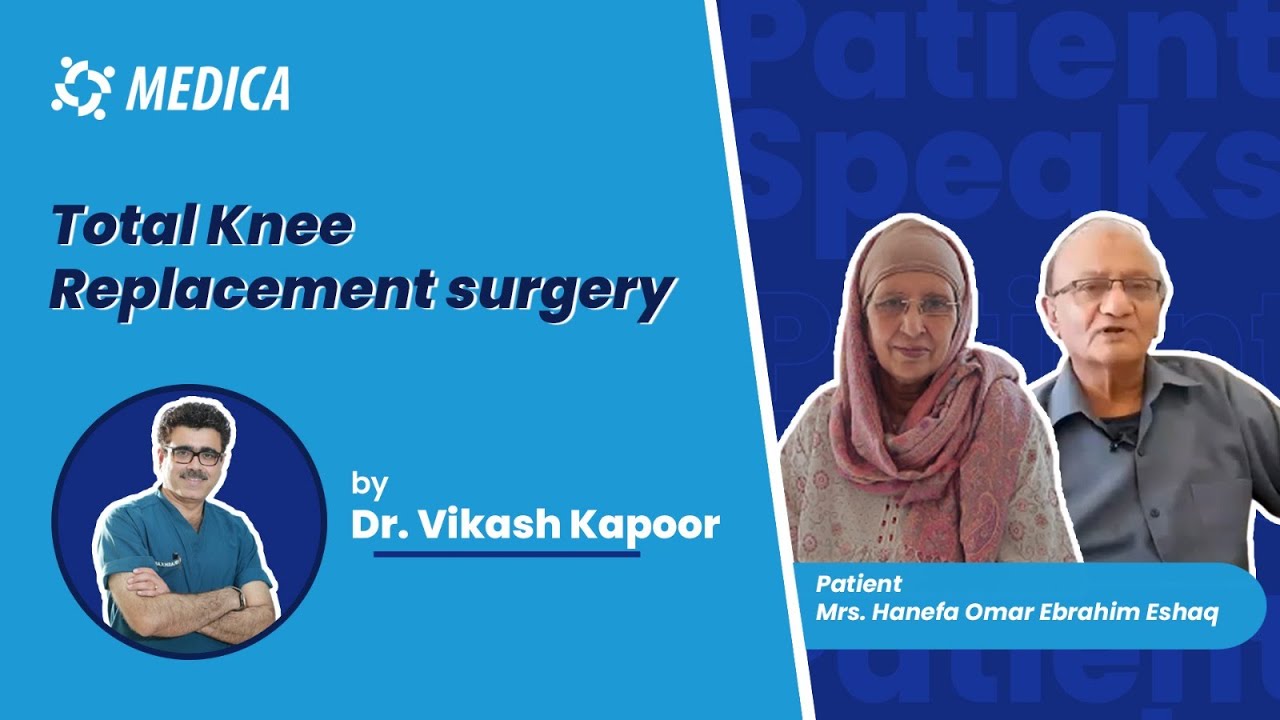 Patient Experience - Total Knee Replacement surgery | Dr. Vikash Kapoor ...