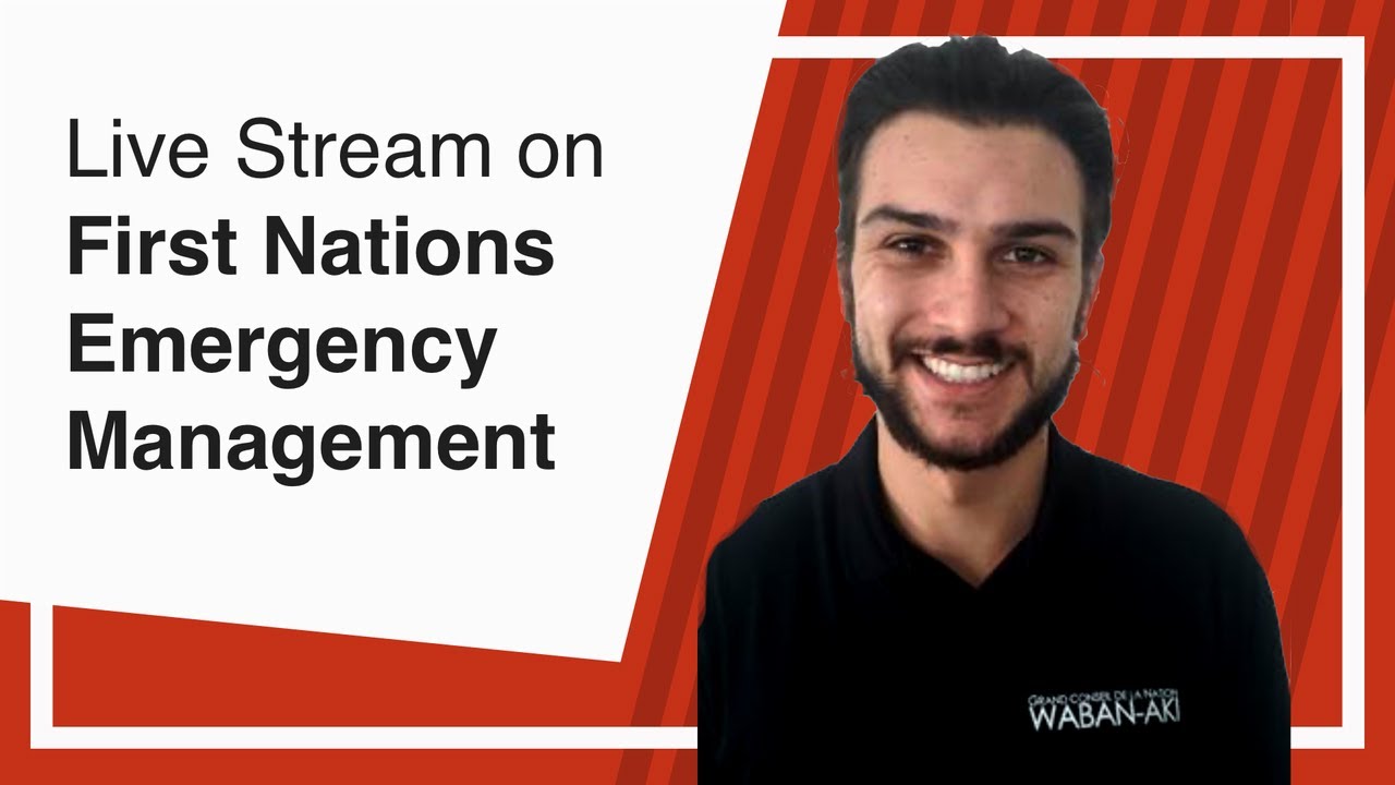 Live Stream: "First Nations Emergency Management" with the Grand ...