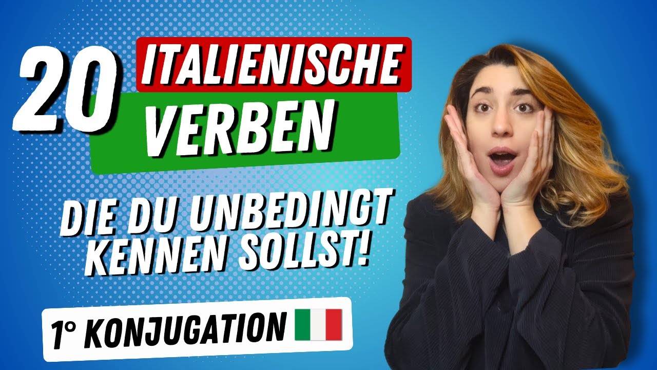 20 Italienische Verben für Anfänger, die Du kennen sollst! Erste ...