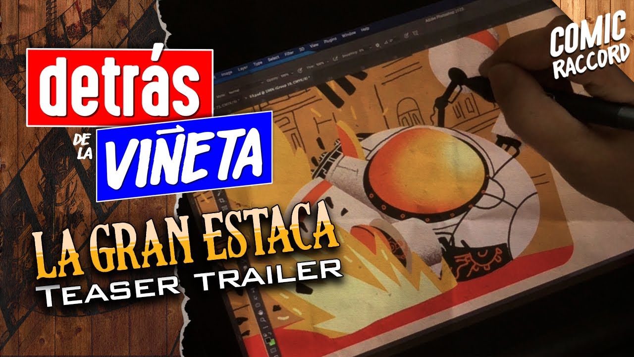 Detrás de la Viñeta: La Gran Estaca - Teaser Trailer - Comic Raccord - YouTube