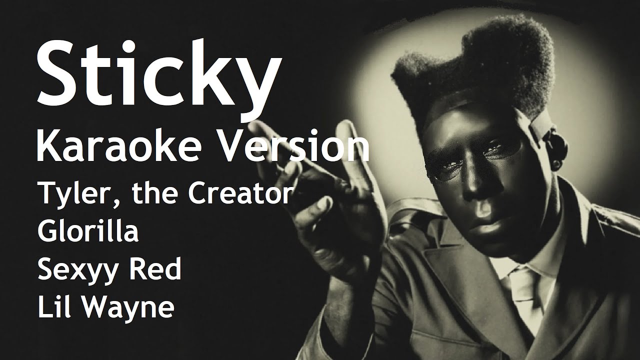 Sticky - Tyler, the Creator (Karaoke Version) - YouTube