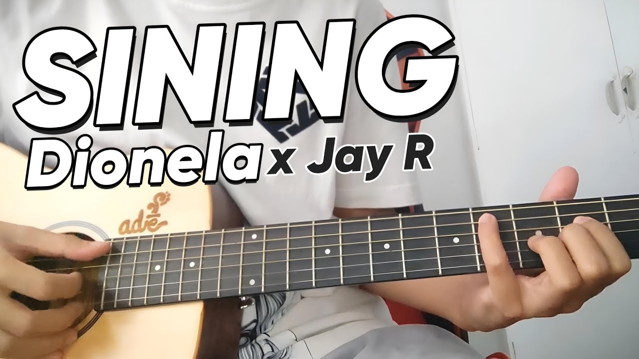 "Sining" Dionela ft. Jay R Guitar Lesson - YouTube