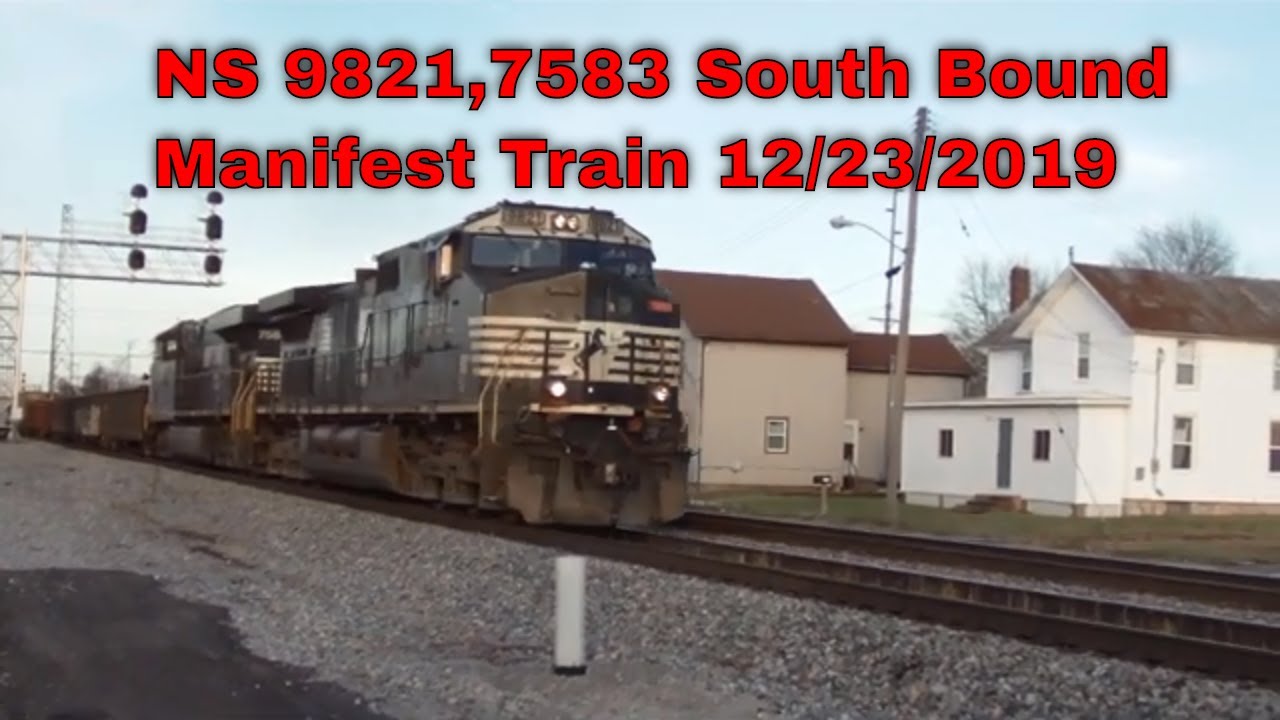 NS 9821,7583 South Bound Manifest Train 12/23/2019 - YouTube