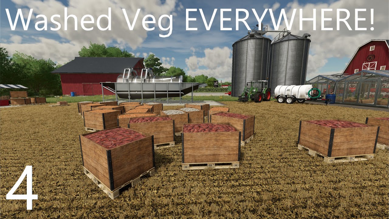 Washed Veg EVERYWHERE! - E4 - Elm Creek - Farming Simulator 22 - FS22 ...