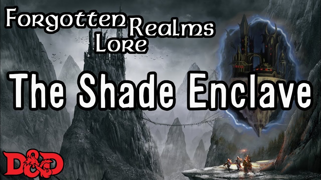 Forgotten Realms Lore - The Shade Enclave - YouTube