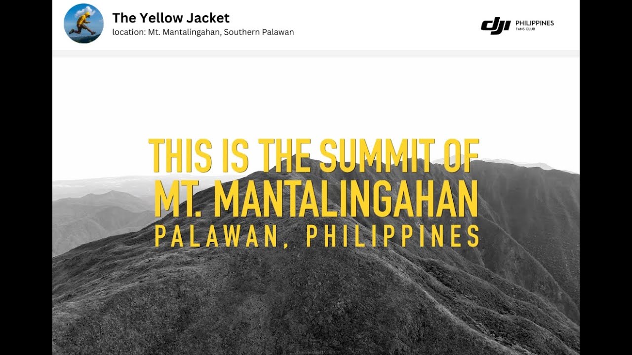 This is the Summit of Mt. Mantalingahan by The Yellow Jacket - YouTube