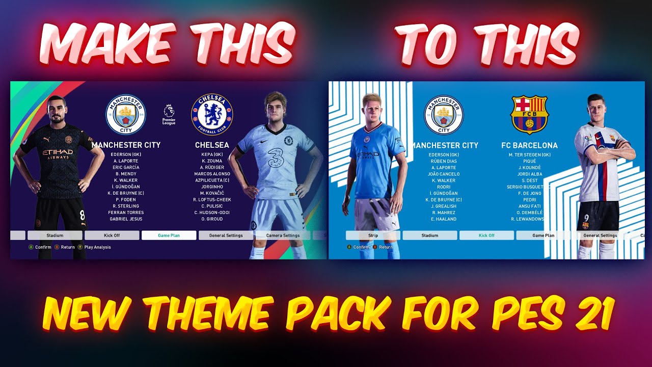 New Themes Pack for PES 2021 PC🔥| 2023 Edition 😍 | Sider & CPK version ...