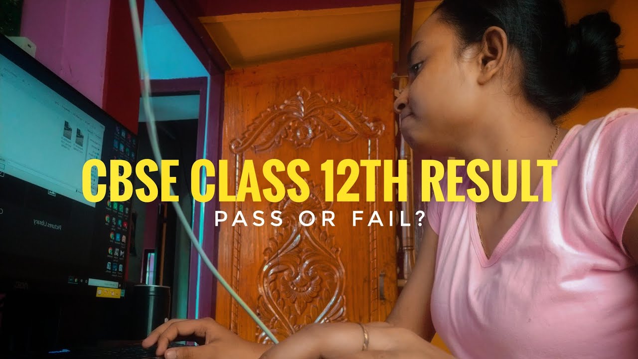|| MY CLASS 12TH RESULT ||CBSE RESULT ANNOUCEMENT ||PASS OR FAIL??😥 # ...