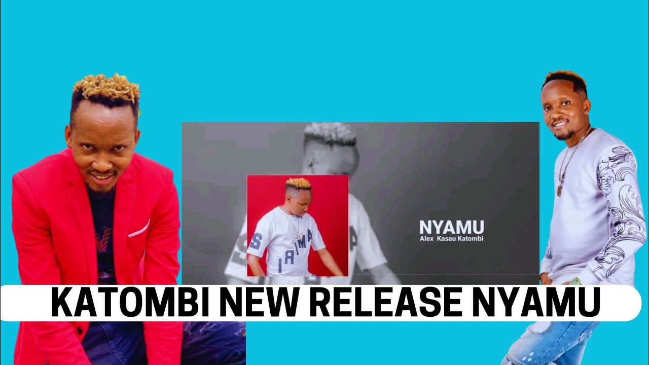 MOTO SANA 🔥Alex Kasau Katombi new Release Nyamu - YouTube