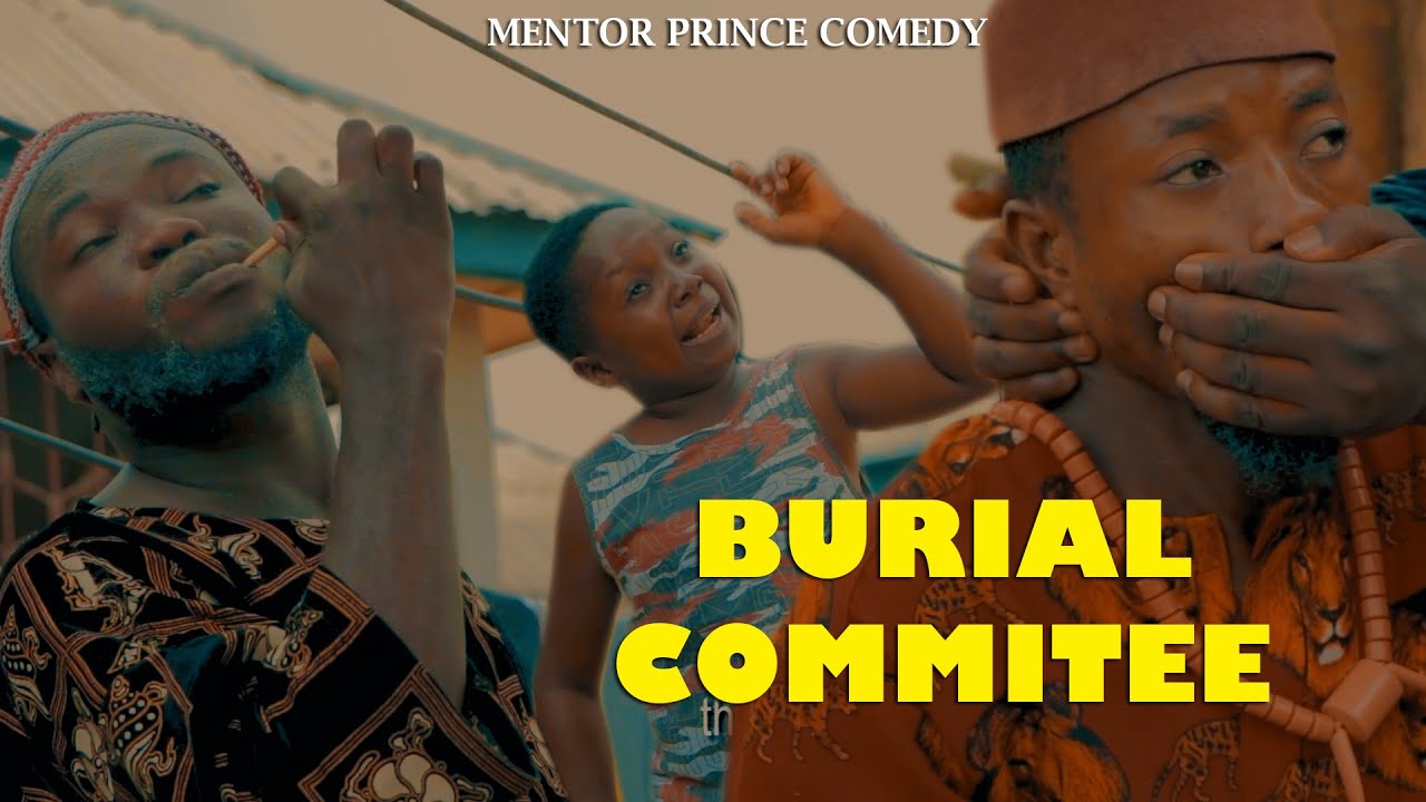 BURIAL COMMITEE (Mentor Prince Comedy ft Mc Dev Comedy, Oga landlord ...