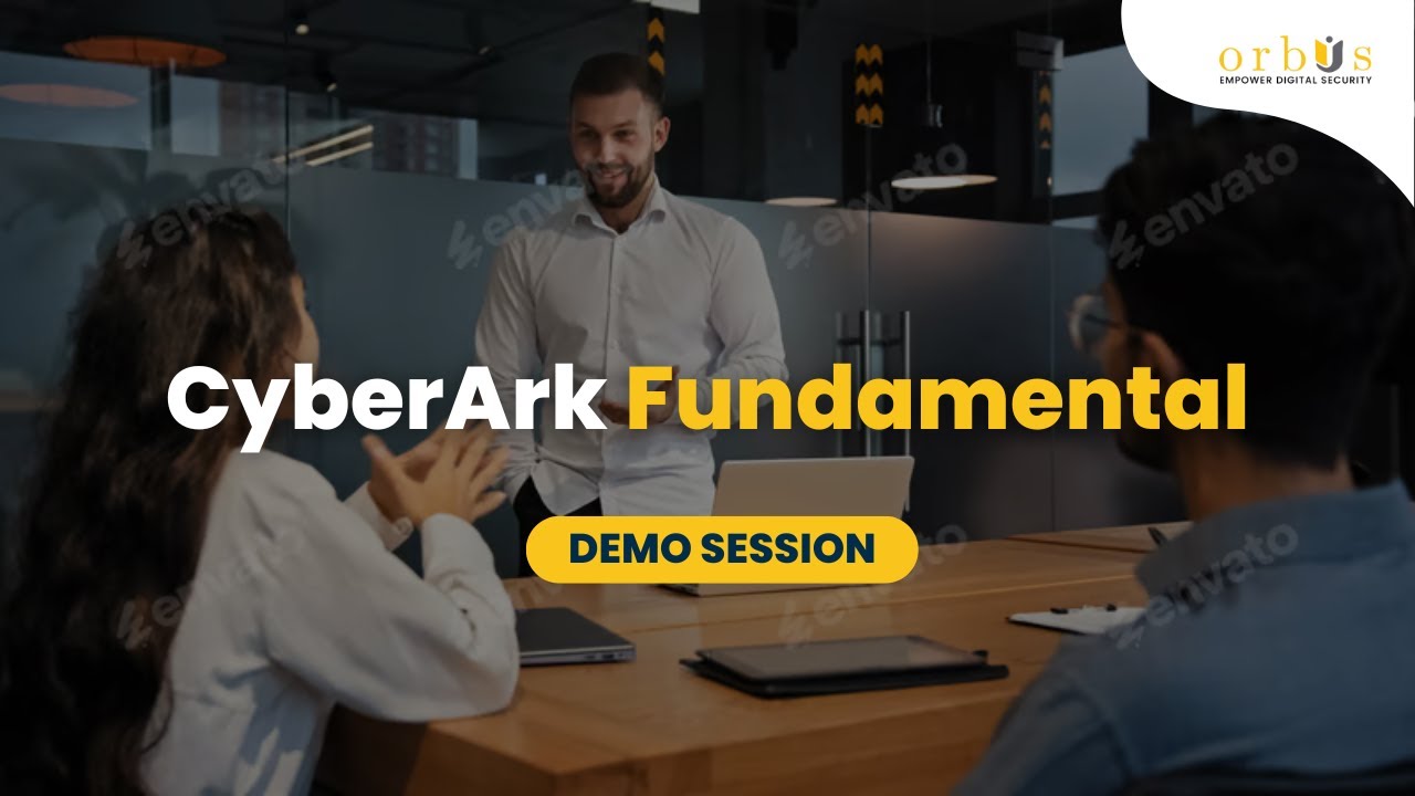 CyberArk Fundamentals Demo Session - A Complete Guide to Privileged ...
